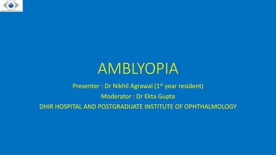 Amblyopia (lazy eye) | PPTX