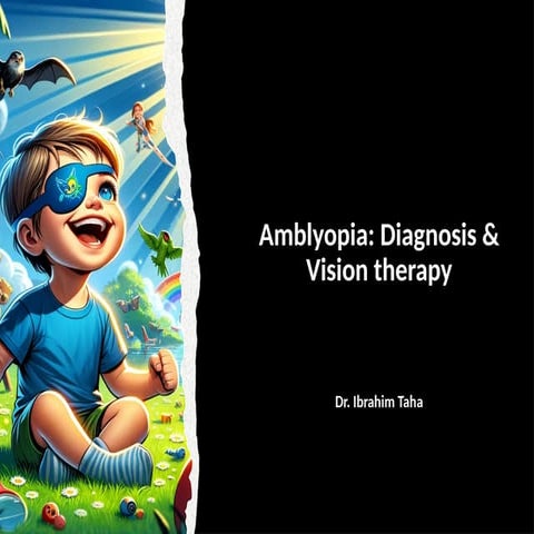Amblyopia vision therapy for optometry students | PPT