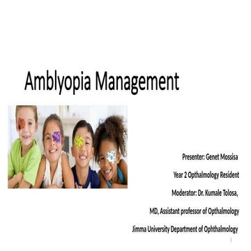 ophthalmology Amblyopia mgt Jenny ppt1 (2).pptx