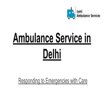 Ambulance Services in Delhi | PDF