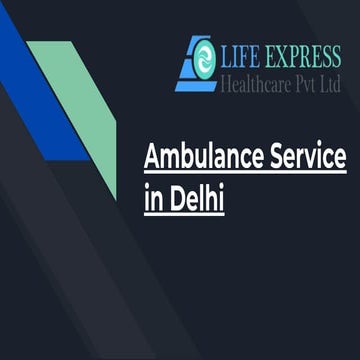 Ambulance Services in Delhi | PDF