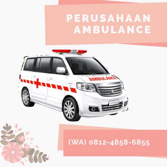 ambulance emergency, ambulance gawat darurat, ambulance jenazah | PDF