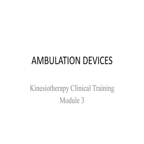 Ambulation devices final | PPTX