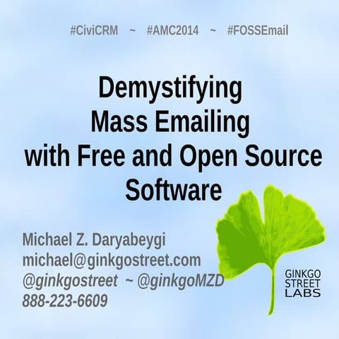 AMC2014 Demystifying Mass Emailing with Free and Open Source Software | ODP | Email | Internet
