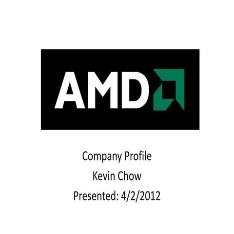 Amd | PPTX | Technology & Computing
