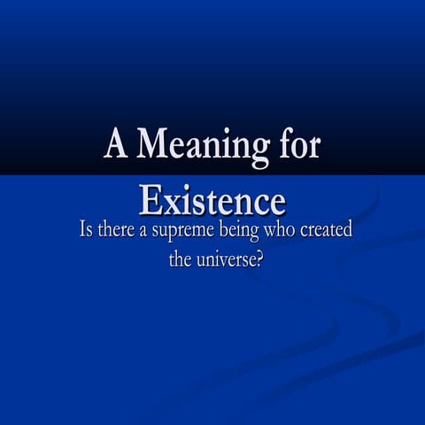 A meaning for existence | PPT
