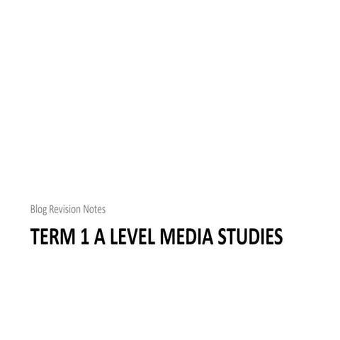 A media term 1 blog revision notes | PPT