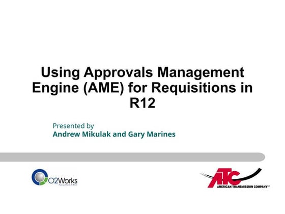 Oracle Applications - R12 Approvals Management Engine - AME Training | PPT