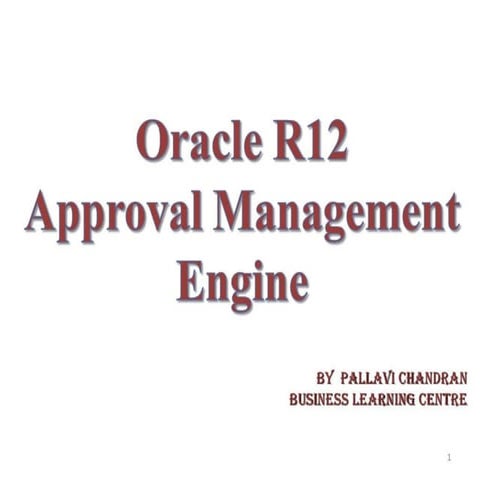 Oracle R12 Approval Management Engine | PPT