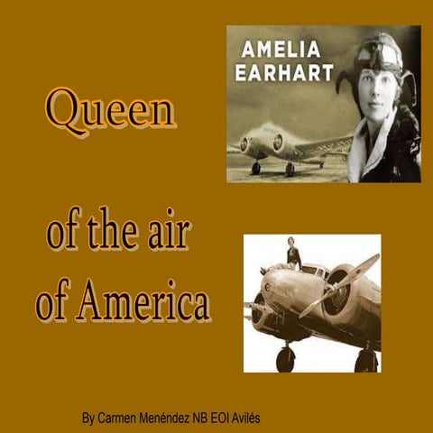 The memorable life of Amelia Earhart | PPT