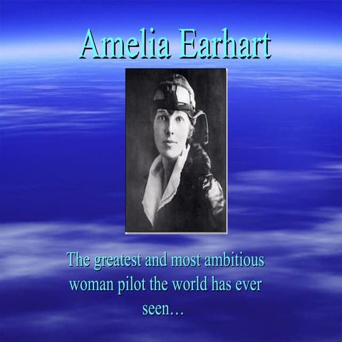Amelia Earhart Powerpoint | PPT