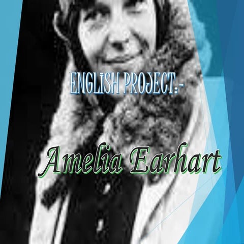 AMELIA EARHART | PPTX