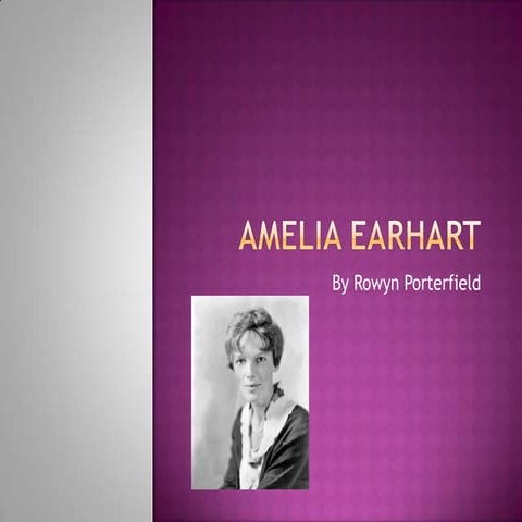 Amelia Earhart Powerpoint | PPT