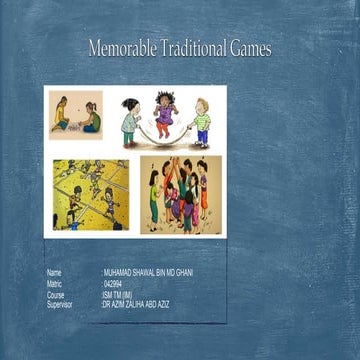 A memorable traditional game final year project 1 | PPTX