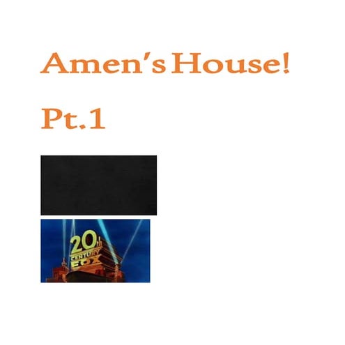Amen.house.pt.1.doc