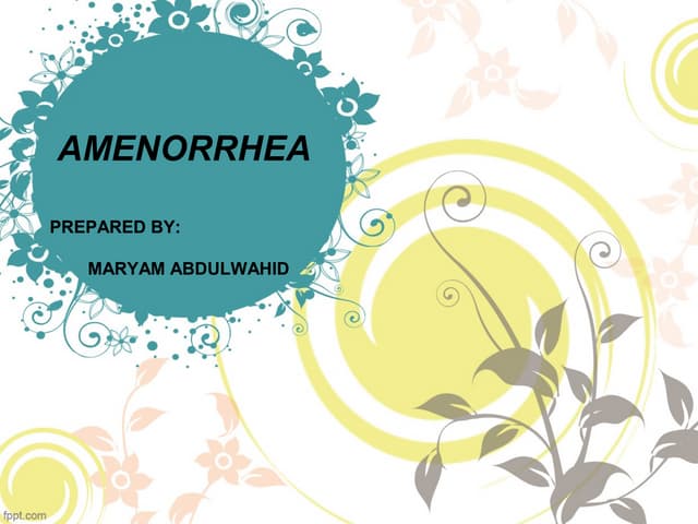 Amenorrhea | PPT