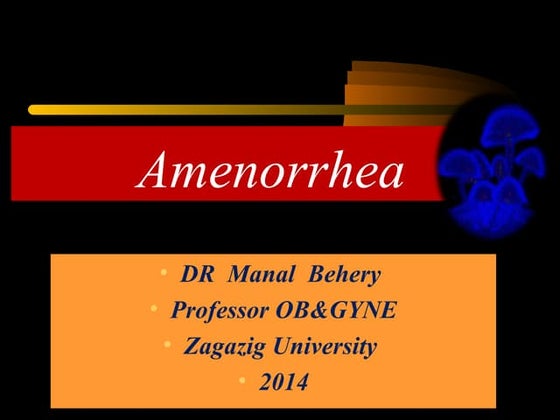 Amenorrhea | PPTX | Hormonal Disorders | Endocrine and Metabolic Diseases