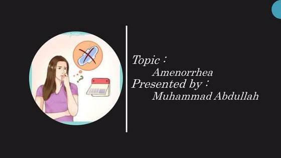 Amenorrhea | PPTX | Hormonal Disorders | Endocrine and Metabolic Diseases
