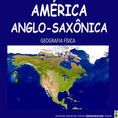 America anglo saxonica física final | PPT