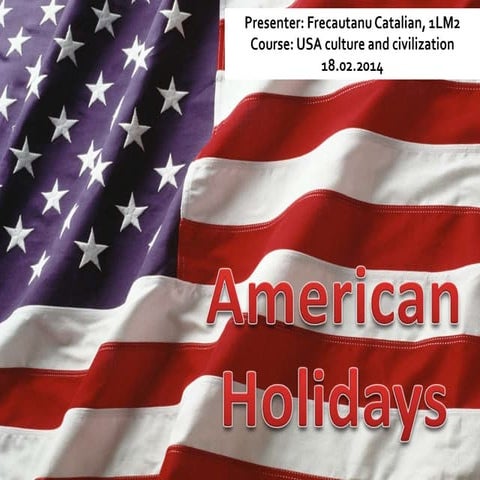 American holidays | PPTX | National & Civic Holidays | Holidays