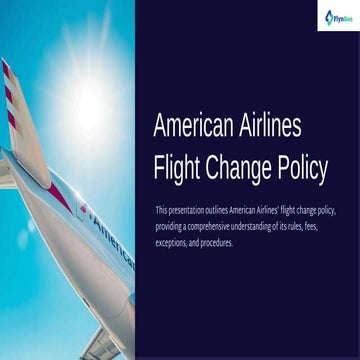 Does American Airlines let you Change your Flight? | PPT