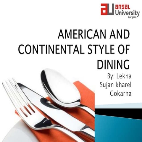 Dining Etiquette -->American and continental style of dining ...