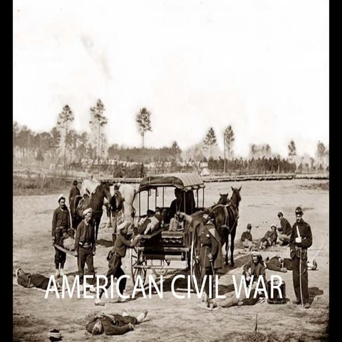 AMERICAN CIVIL WAR ( 1860 - 1865 ) | PDF