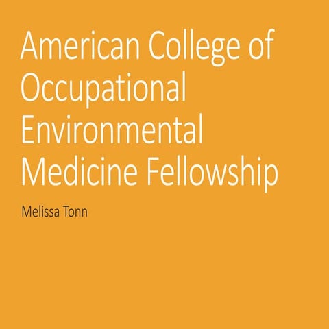 American College of Occupational Environmental Medicine Fellowship | PPTX
