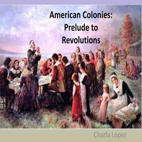 American colonies prelude to revolutions | PPTX | Christianity ...