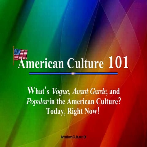 American Culture 101 | PPT