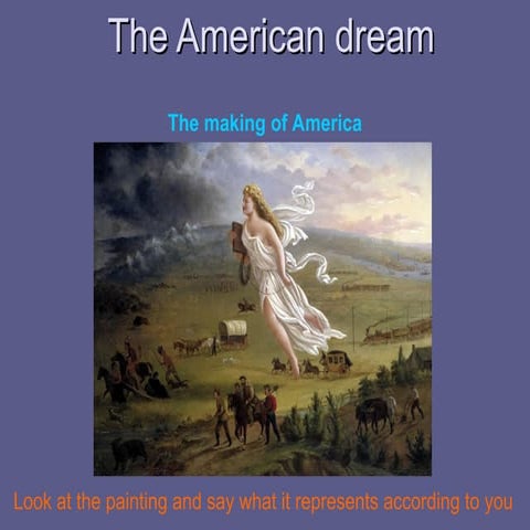 American dream the making of a nation.ppt