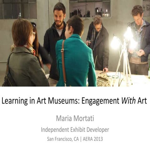 Learning in Art Museums: Engagement With Art | PPTX