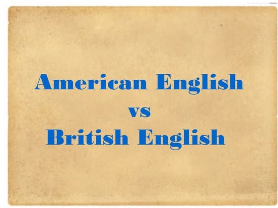 American vs British English | PPT