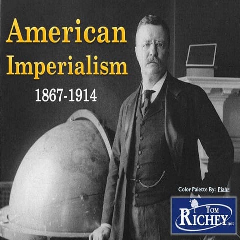 American Imperialism (US History) | PPTX