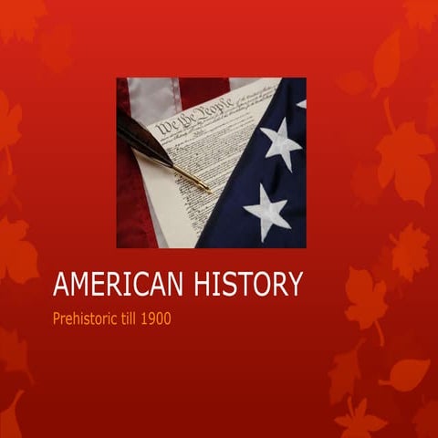 American history: From prehistory until 1900 | PPTX