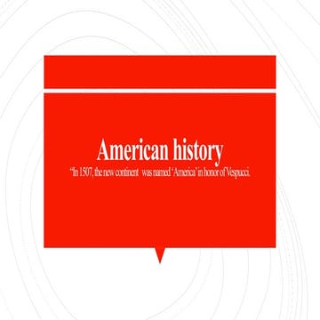 American history from the early age to the present, key events. | PPTX