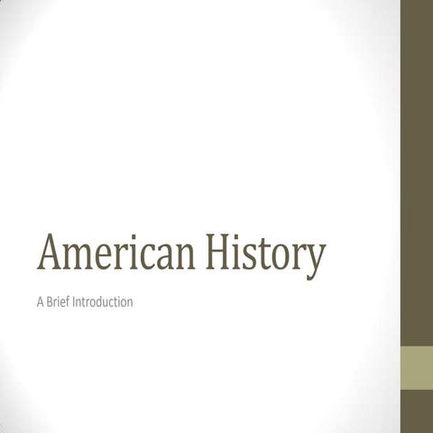 American History--A Brief Overview | PPTX