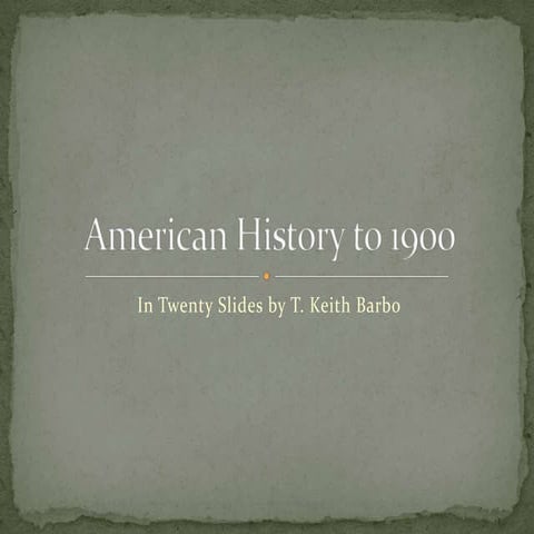 American History To 1900 | PPTX