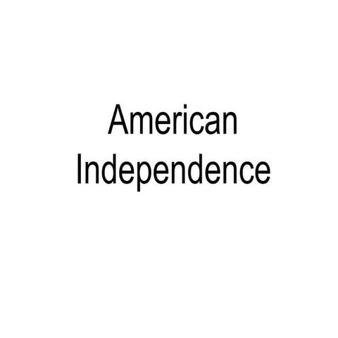 American Independence | PPT