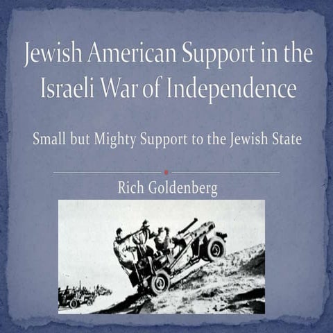 The Machal: American Jewish Support for Israel in 1947 | PPTX