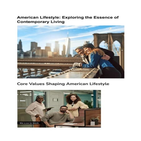 Blend of Tradition and Progress in the American Lifestyle | PDF