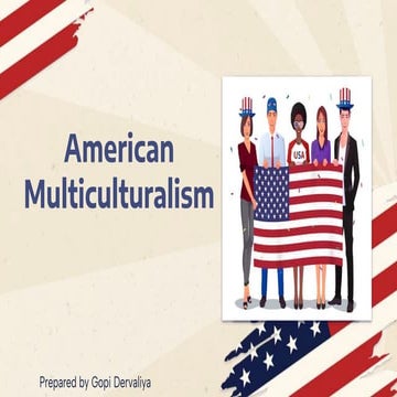 American Multiculturalism -paper 205 | PPT