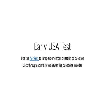 Early USA test powerpoint | PPTX