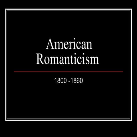american_romanticism powerpoint for english | PPT