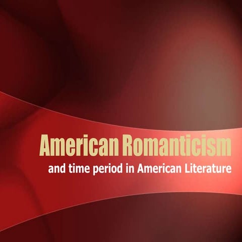 American romanticism (1) | PPTX