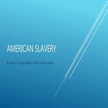 American slavery presentation | PPTX