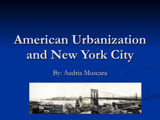 Urbanization and immigration | PPT