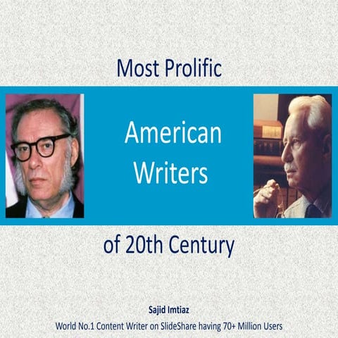 Most Prolific American Writers of 20th Century | PPT