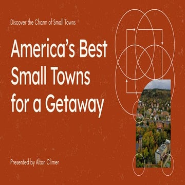America’s Best Small Towns for a Charming Getaway by Alton Climer | PDF