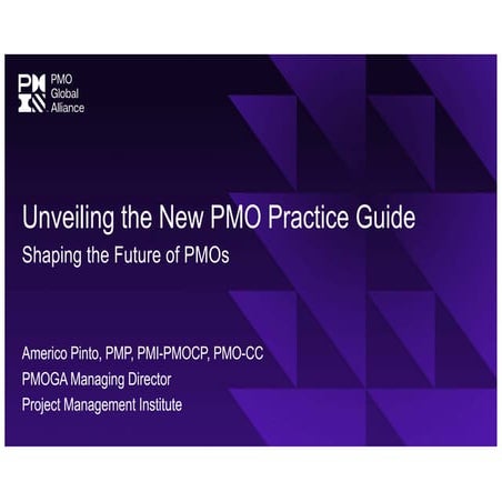 Americo Pinto: Unveiling the new PMI PMO Practice Guide: Shaping the ...